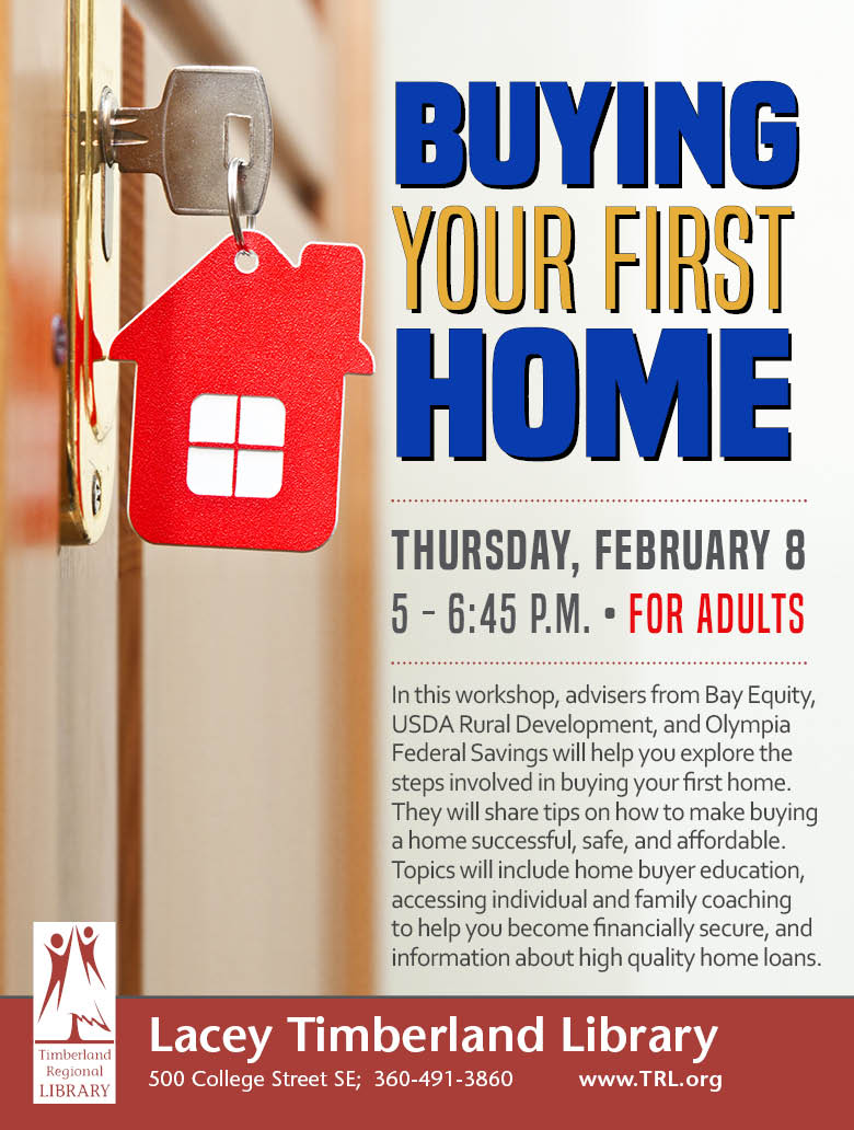 Buying Your First Home Workshop - ThurstonTalk Buying Your First Home Workshop - ThurstonTalk